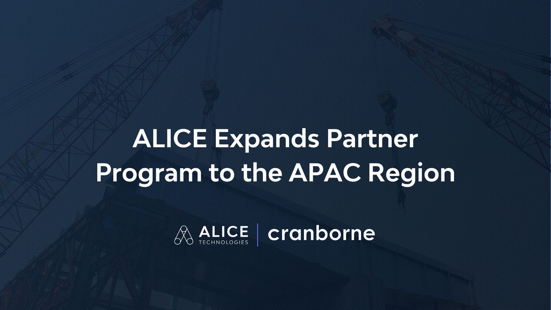 ALICE Technologies Expands Partner Program to APAC Through Strategic ...